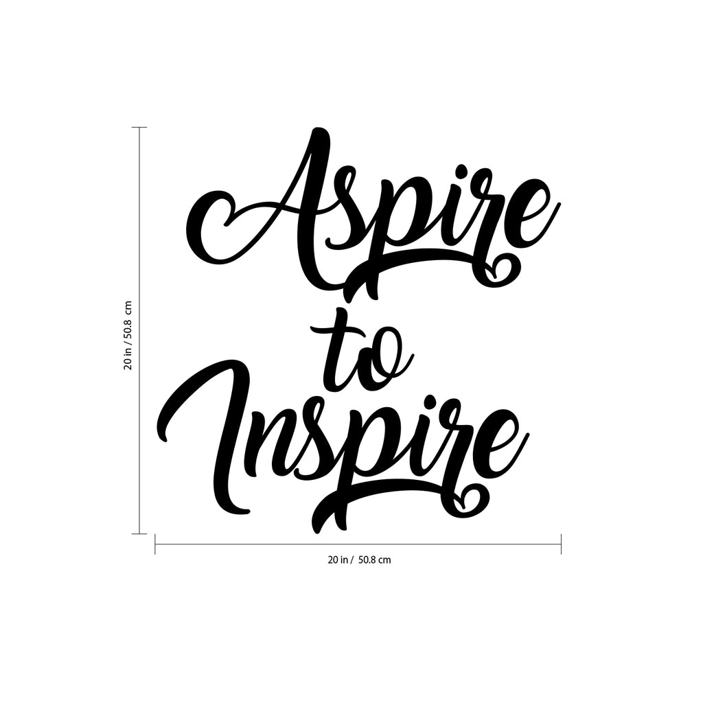 Aspire To Inspire - Inspirational Quotes Wall Art Vinyl Decal Decorati ...