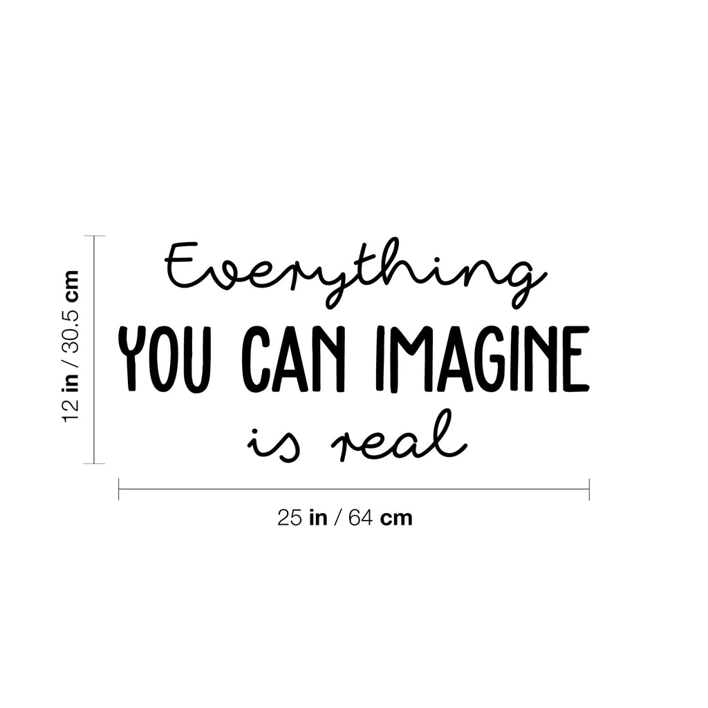 Vinyl Wall Art Decal - Everything You Can Imagine Is Real - Modern Ins ...